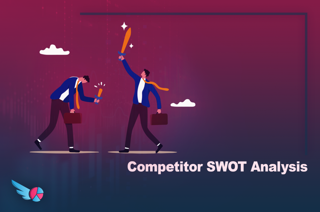 How To Make A Competitor SWOT Analysis? Fly Pie Guide - Fly Pie